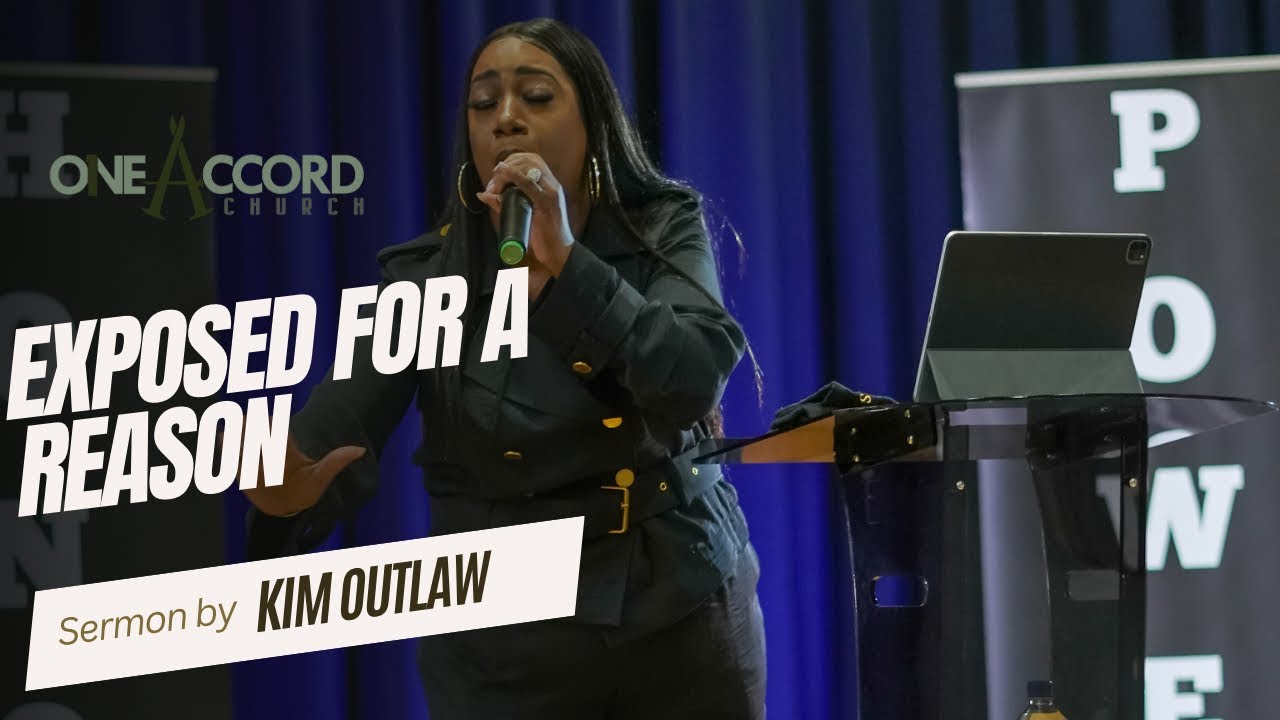 May 14th | EXPOSED FOR A REASON | Pastor Kim Outlaw - YouTube