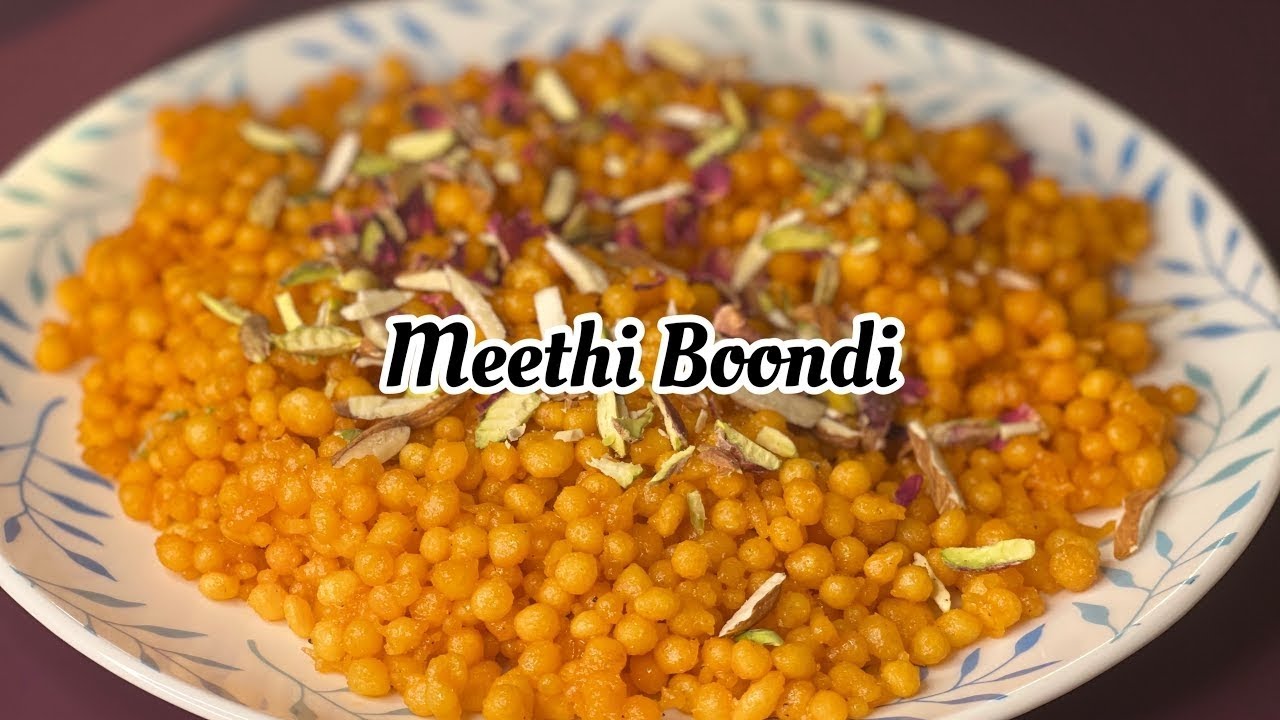 A Traditional sweet dish from Rajasthan" "Making Perfect Mithi Bundi at ...