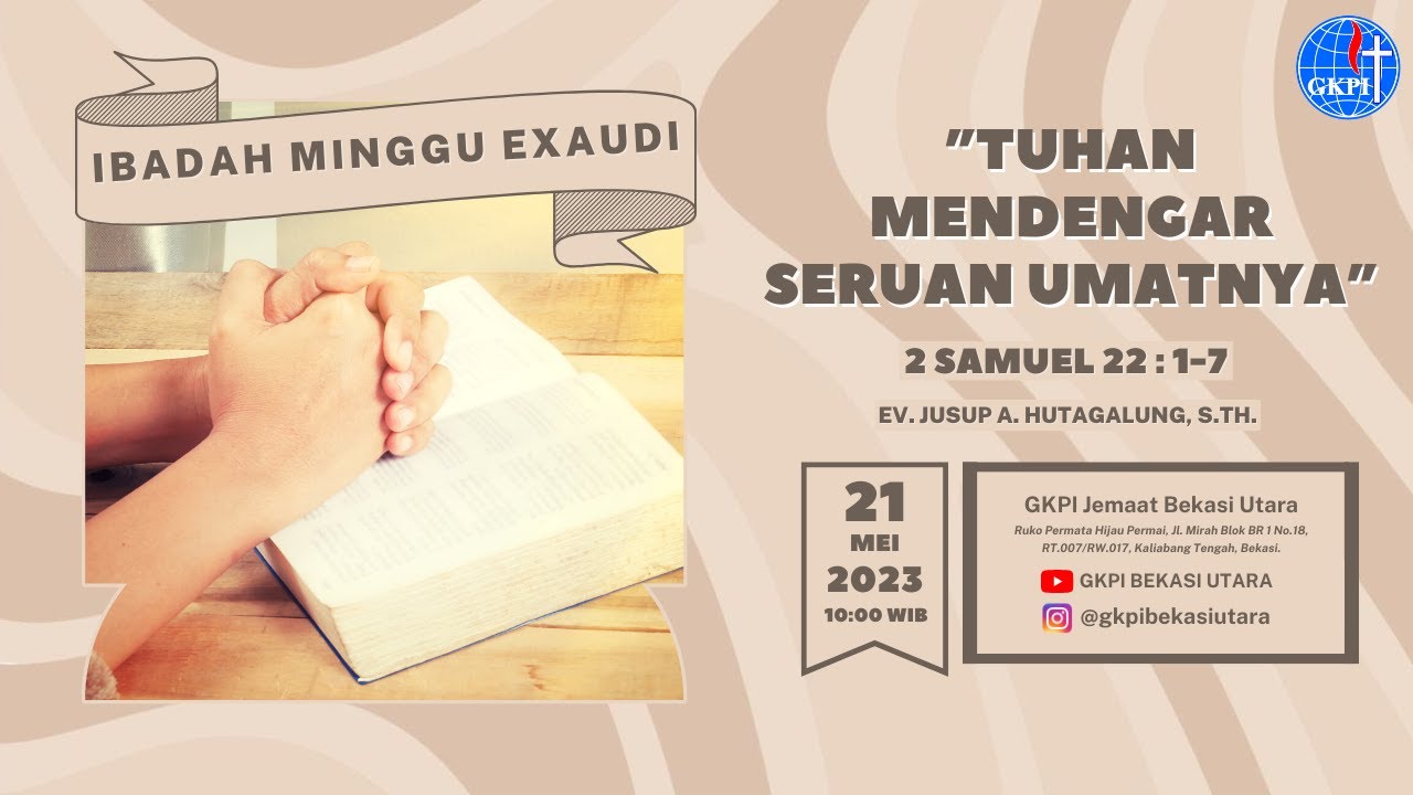 Ibadah Minggu Exaudi 21 Mei 2023 - GKPI Bekasi Utara - YouTube