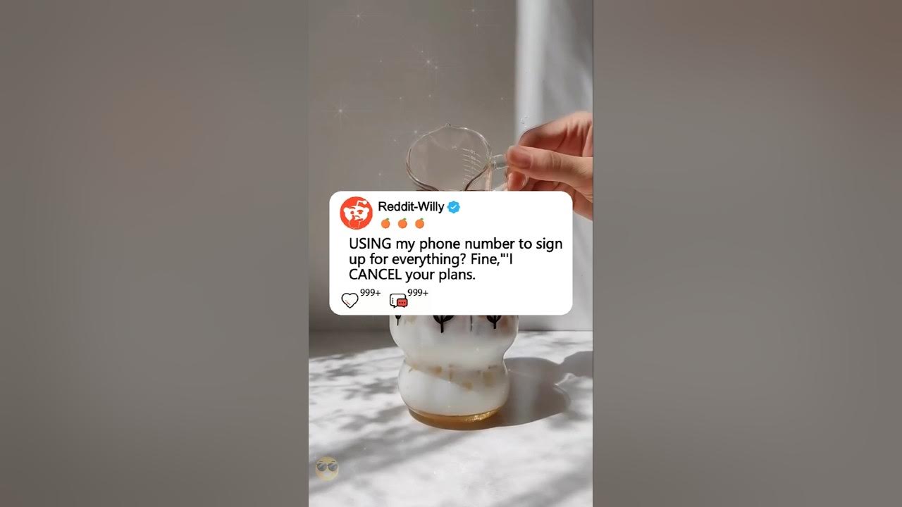 USING my phone number to sign up for everything? Fine,""l CANCEL your plans.#reddit #story# ...