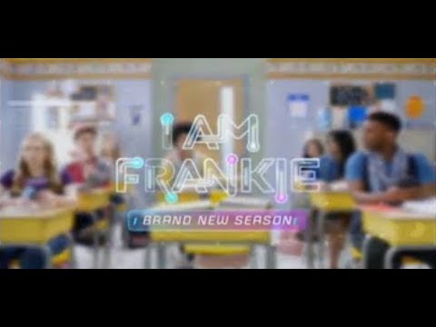 Season 2 | I Am Frankie 🤖 Brand New Episodes Starting September 10th