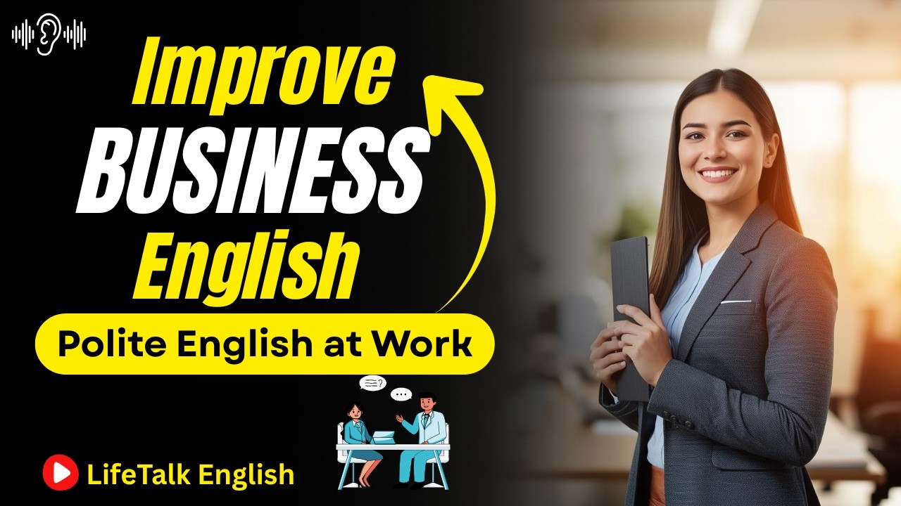 How I Improved My Business English | Polite Expressions & Professional ...