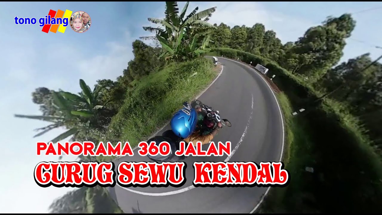 PANORAMA 360 DALAM VLOG PERJALANAN CURUG SEWU // MOTOVLOG TEMANGGUNG ...