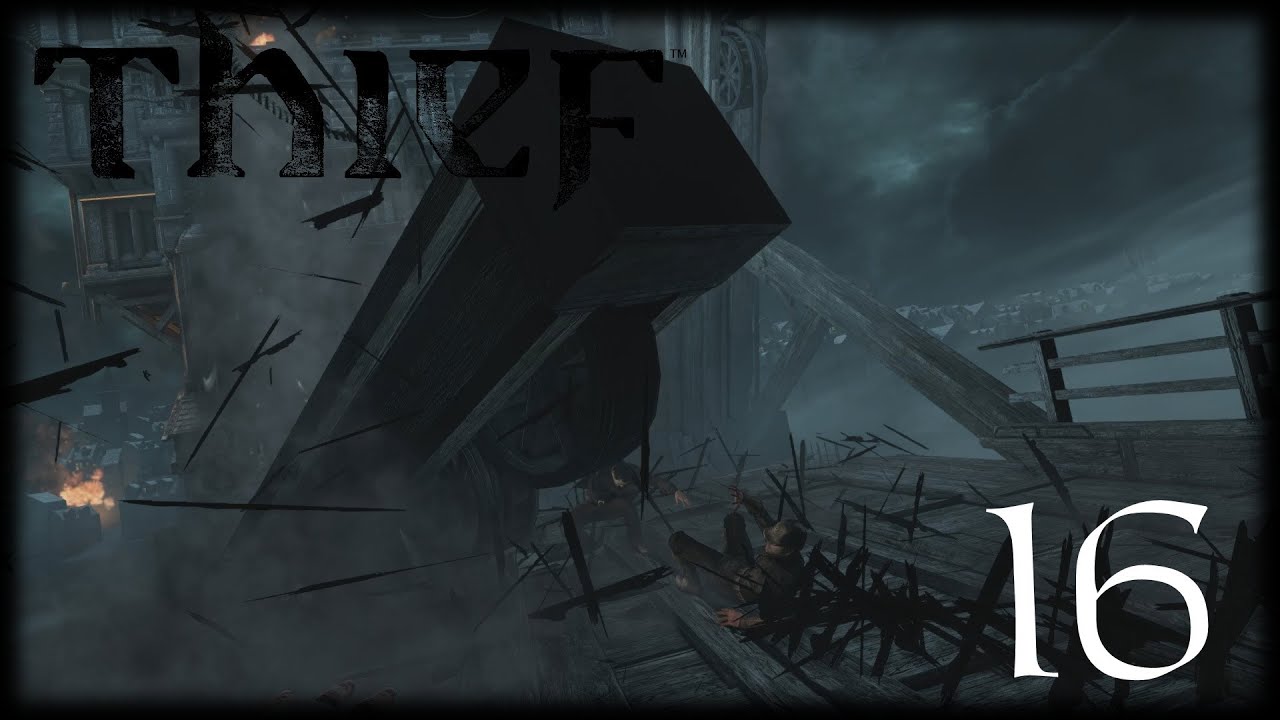 Thief 1080p Walkthrough #16 - تختيم الحرامي #16 - الجسر - YouTube