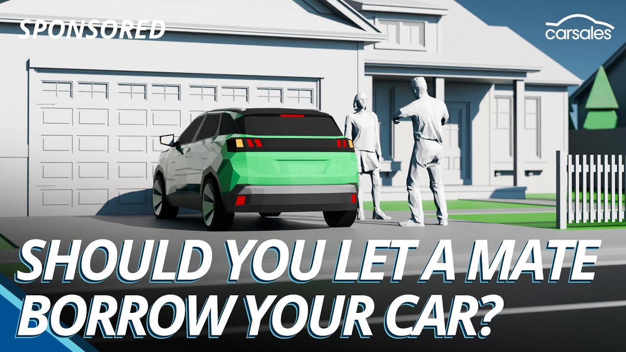 Should you let a mate borrow your car? - YouTube