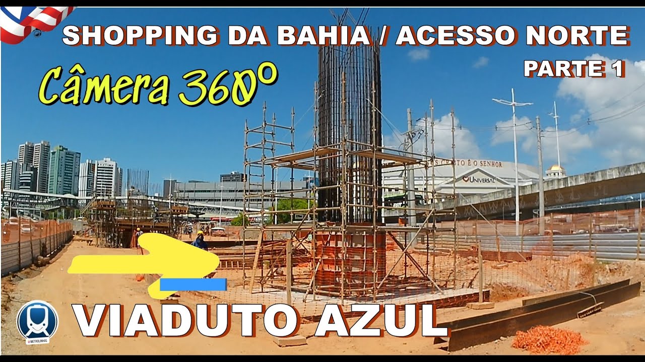 OBRAS TERRESTRE DO VIADUTO AZUL SENTIDO ACESSO NORTE, veja - YouTube
