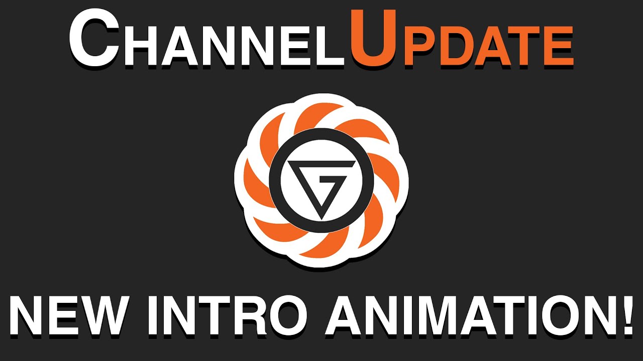 New Channel Intro Animation! | Channel Update - YouTube