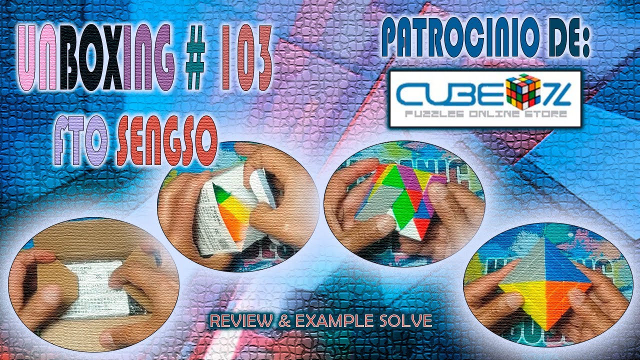 UNBOXING 103 / Review & Example Solve / FTO SENGSO / Patrocinio: CUBEZZ ...