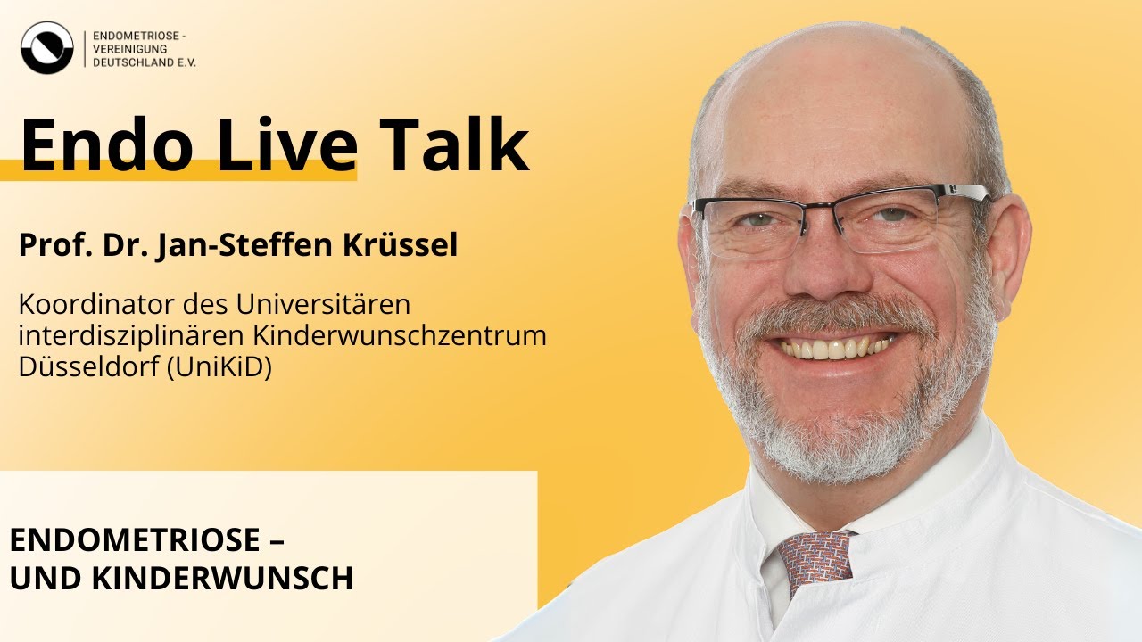 Endo Live Talk mit Prof. Dr. Jan-Steffen Krüssel: Endometriose - und ...