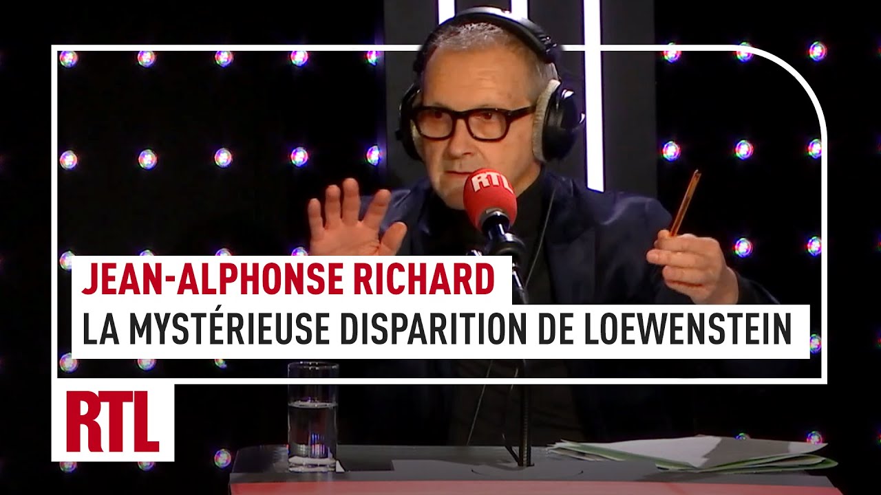 Jean-Alphonse Richard : la mystérieuse disparition de Loewenstein - YouTube