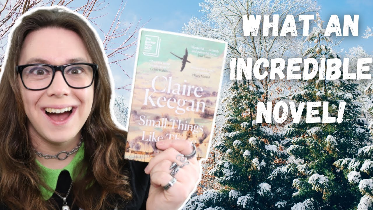 Small Things Like These is a REMARKABLE literary novel - YouTube