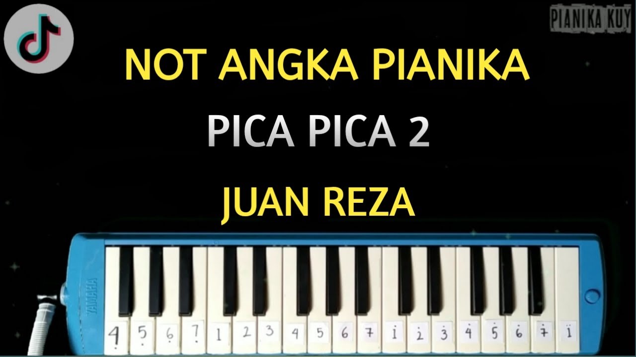 Not Pianika PICA PICA 2 - Juan Reza - YouTube