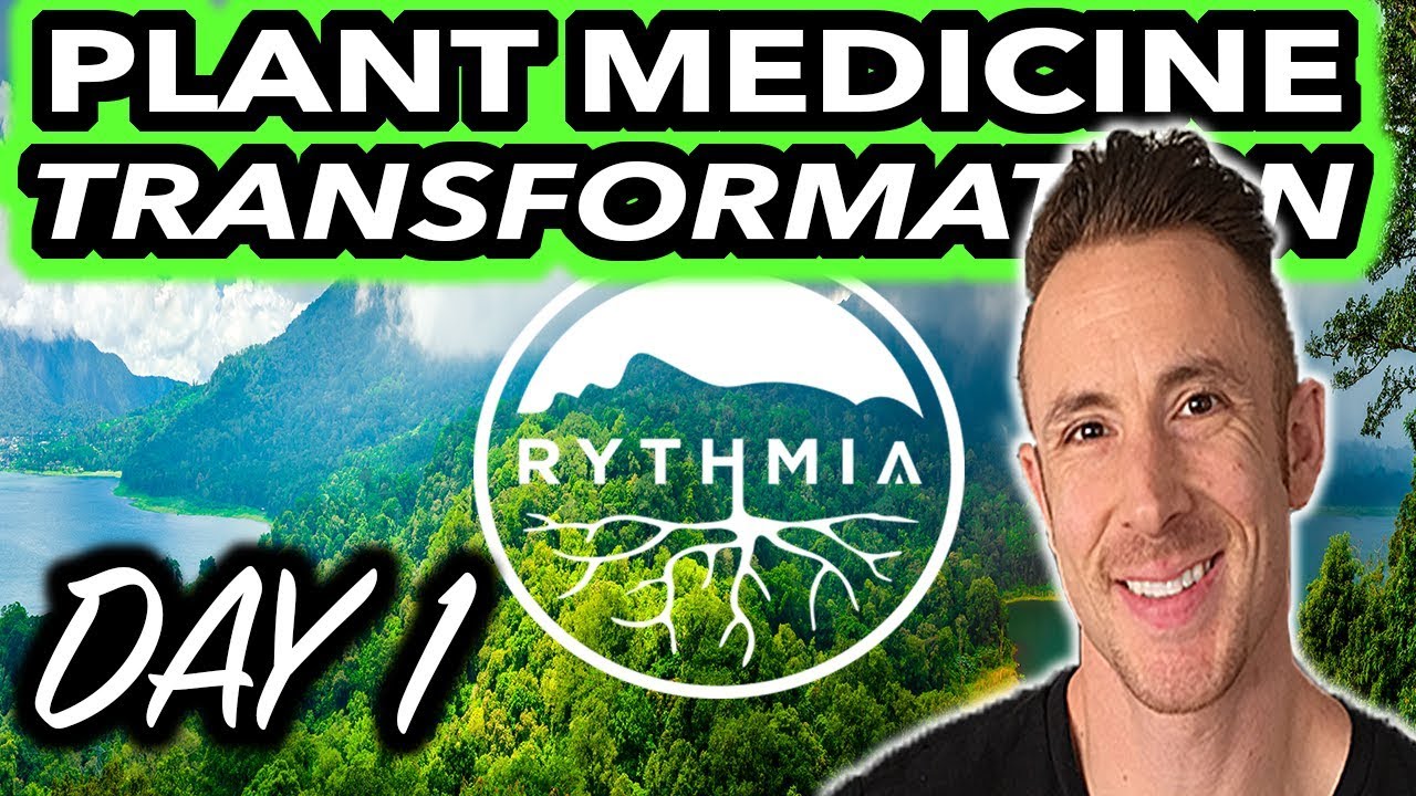 Rythmia Life Advancement Costa Rica: (Plant Medicine Review) DAY 1 ...