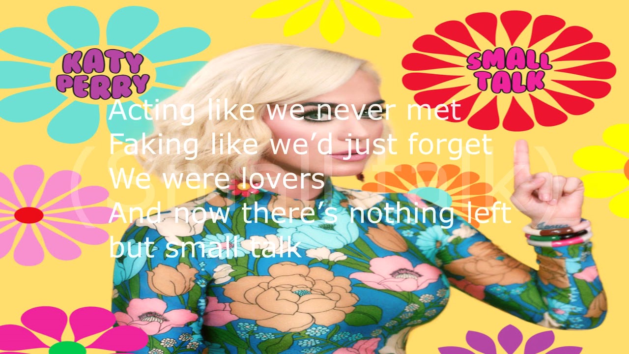 Katy Perry Small Talk Lyrics - YouTube