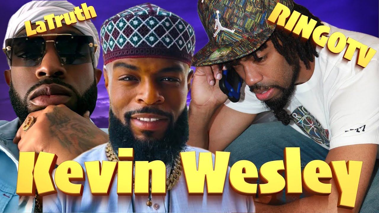 Kevin Wesley Defends LaTruth Against RINGOTV Epic LIVE Show Exposing ...
