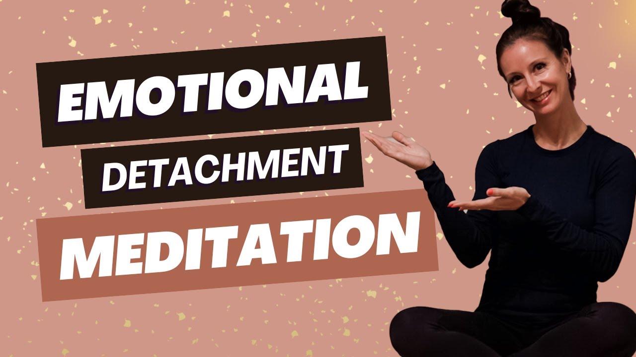 Emotional Detachment Meditation | Be Less Reactive in 5 mins - YouTube
