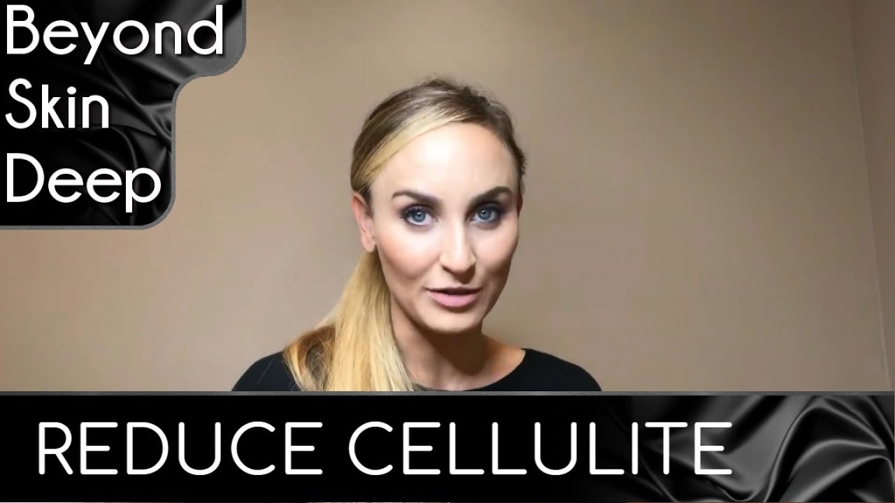 CELLULITE | 3 Steps to reducing cellulite! (Back, Leg & Thigh Reduction ...