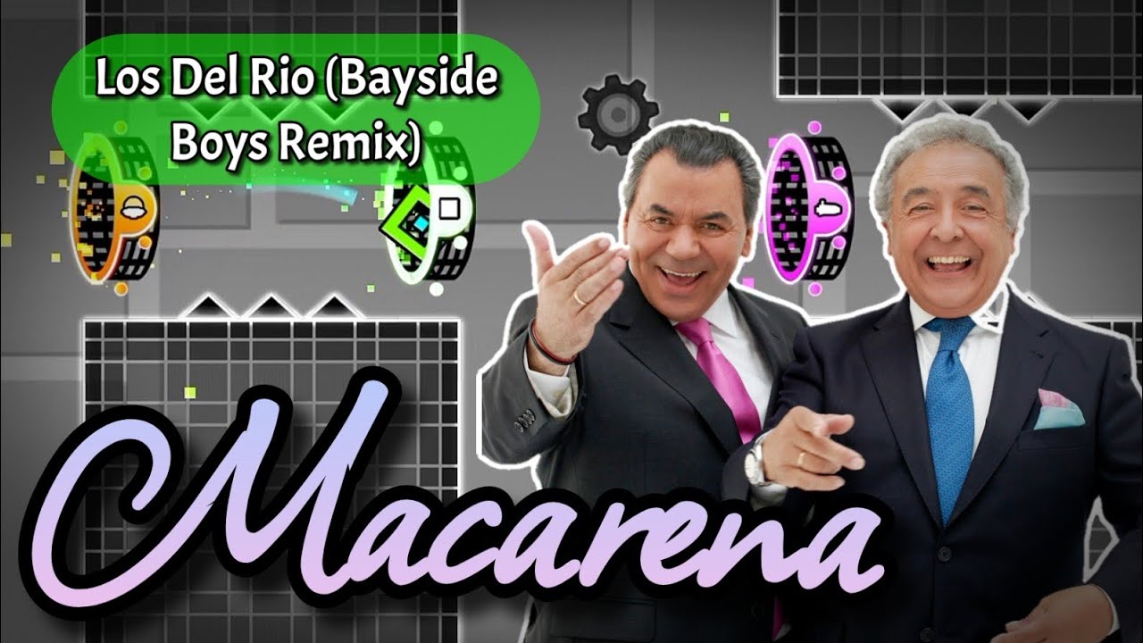LAYOUT №134 | Los Del Rio - Macarena (Bayside Boys Remix) | Geometry ...