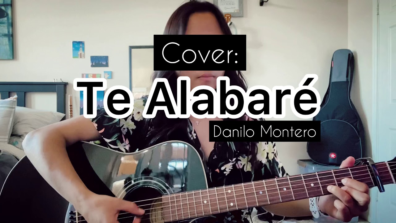 Cover: 🙌🏻Te Alabaré por Danilo Montero - YouTube