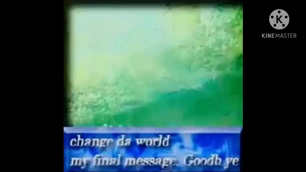 Change da world. My final message. Goodbye. - YouTube