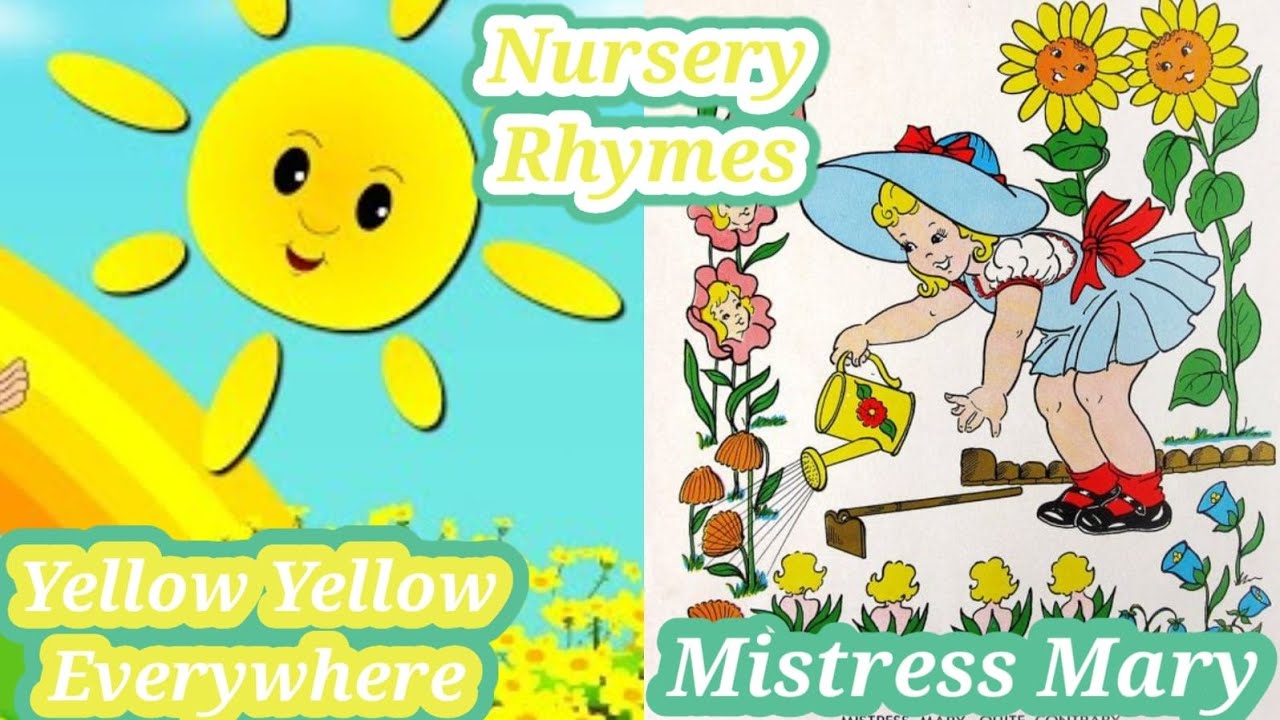 Yellow Yellow Everywhere | Mistress Mary | English rhymes with lyrics ...