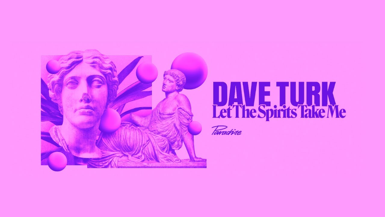 Dave Turk - Let The Spirits Take Me - YouTube