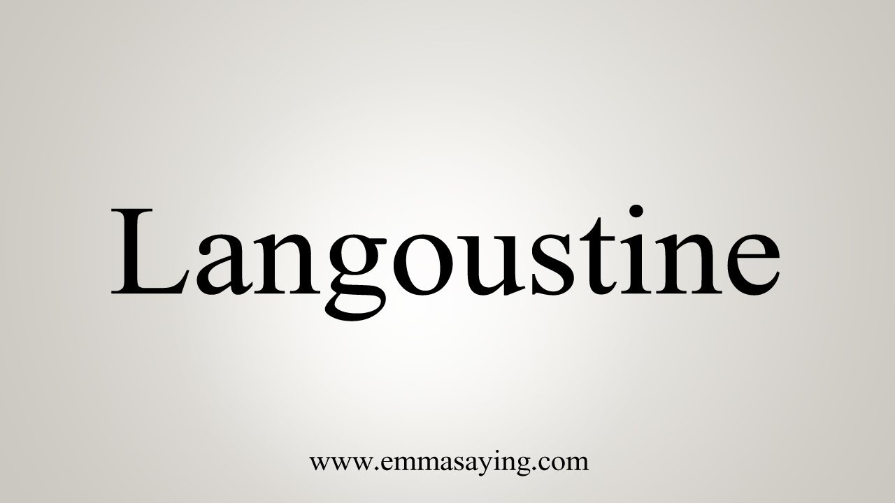 How To Say Langoustine - YouTube