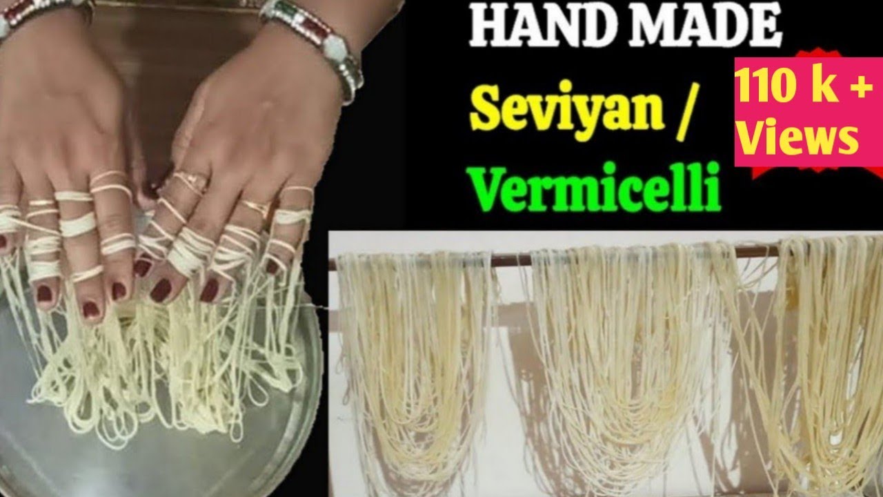 Hath Se Bani Hui Seviyan हाथ से बनी हुई सेवइयां Handmade Vermicelli ...