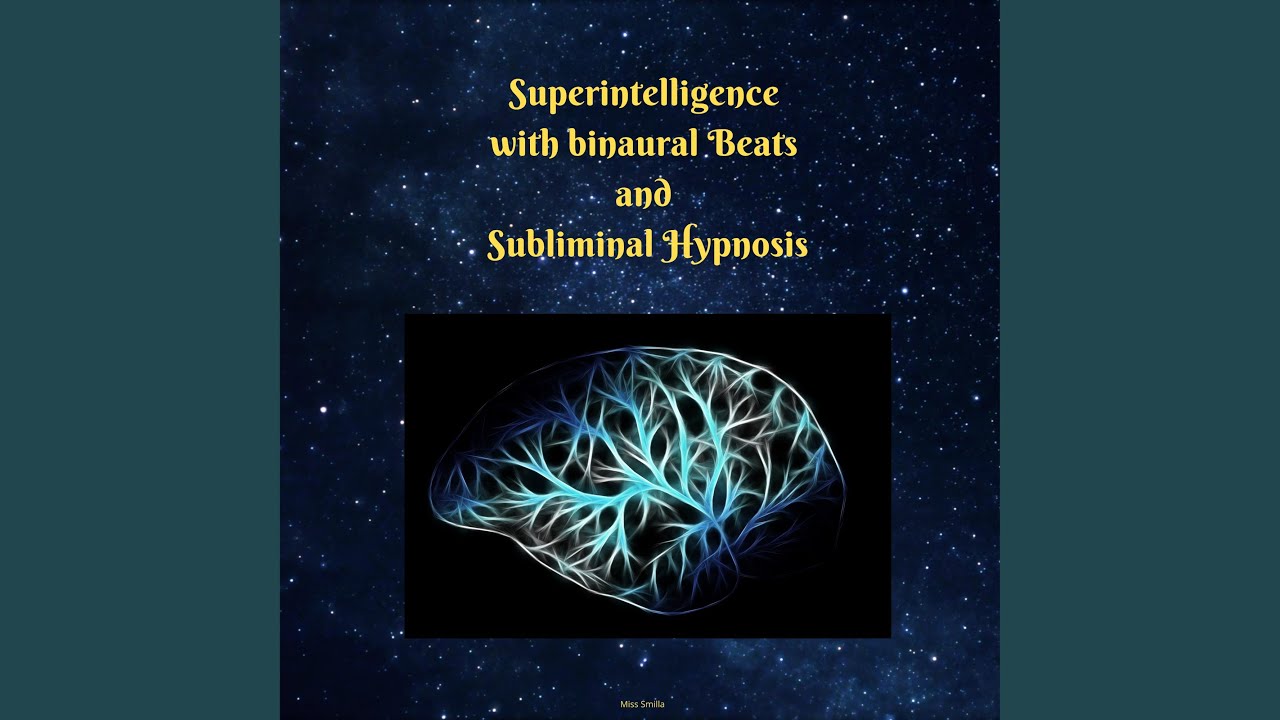 Superintelligence with Binaural Beats and Subliminal Hypnosis - YouTube