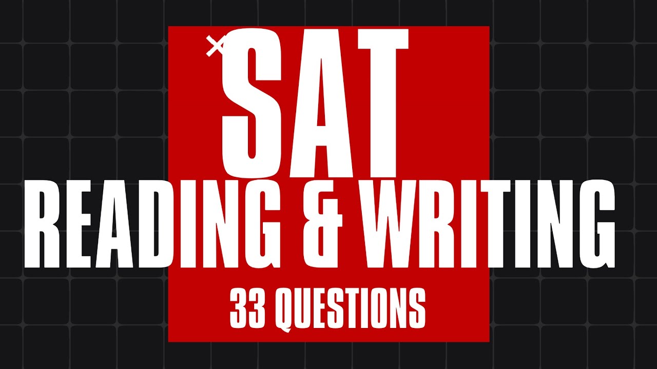 SAT Exam Prep | Reading and Writing 33 Questions Step-by-Step Solutions ...