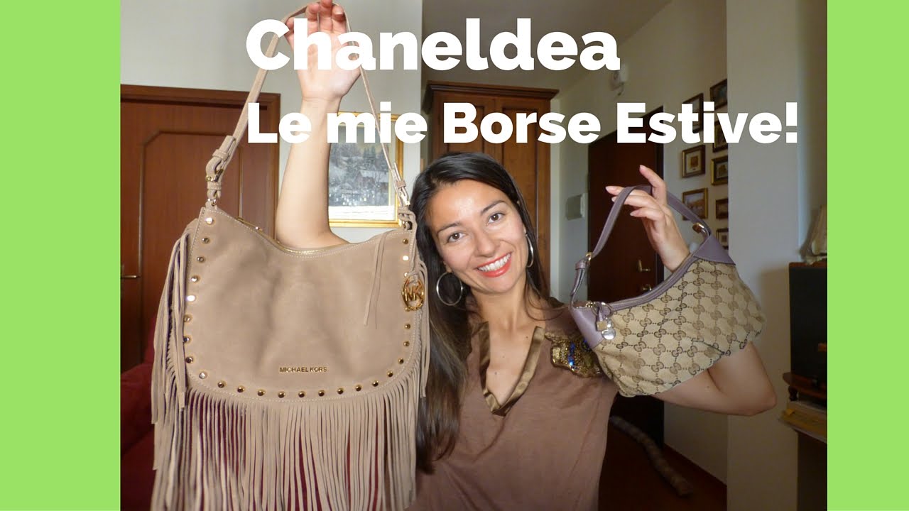 Le mie Borse Estive costose!! Chaneldea - YouTube