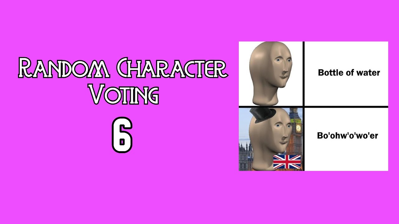 Random Character Voting 6 - YouTube