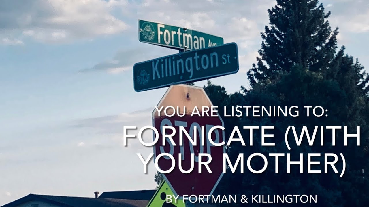 Fornicate (With Your Mother) - YouTube