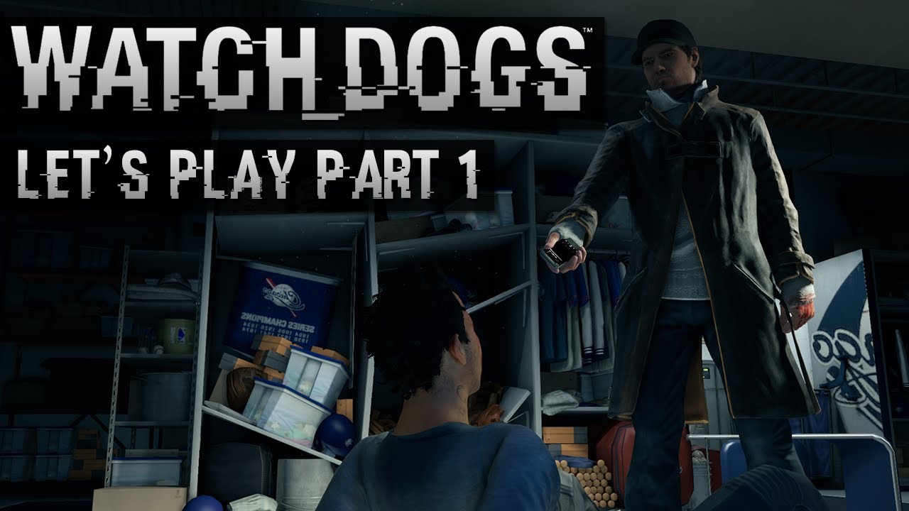 Watch_Dogs #1 | Let's Hack Stuff (Walkthrough/Let's Play) - YouTube