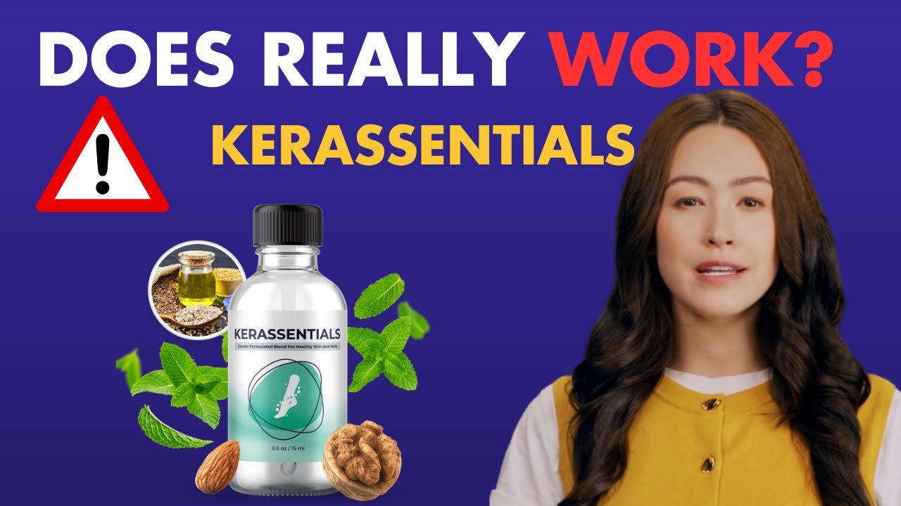 KERASSENTIALS REVIEW 2025 ⚠️ SCAM OR LEGIT? Nail Fungus Oil EXPOSED ...
