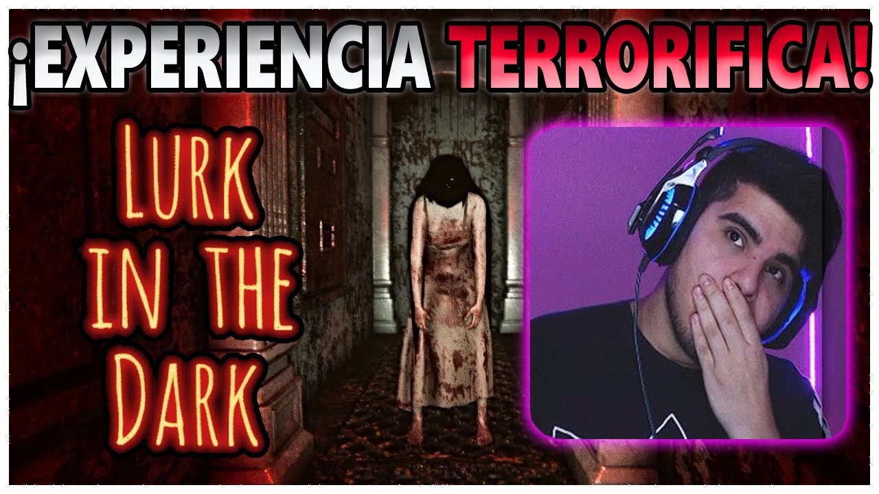 🟡JUEGAZO DE TERROR ABSOLUTO💀 Lurk in The Dark Gameplay Español - YouTube