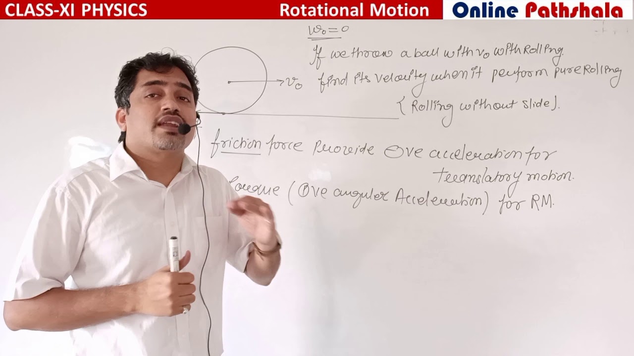 LEC-29 EXAMPLE OF ROLLING/ ROTATION MOTION CLASS XI PHYSICS - YouTube