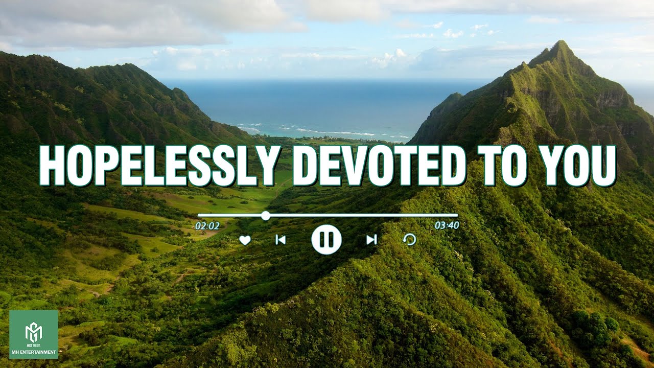 Hopelessly Devoted To You ( Music Video ) - YouTube