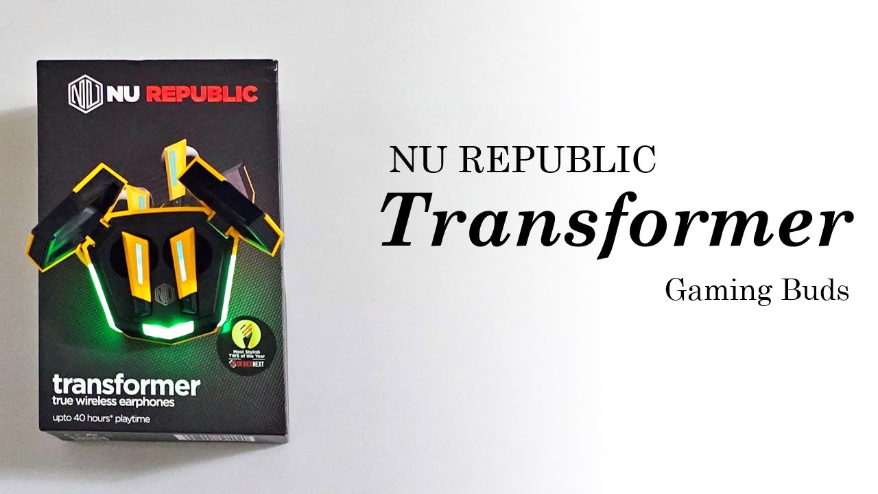 NU REPUBLIC || TRANSFORMER || GAMING BUDS || - YouTube