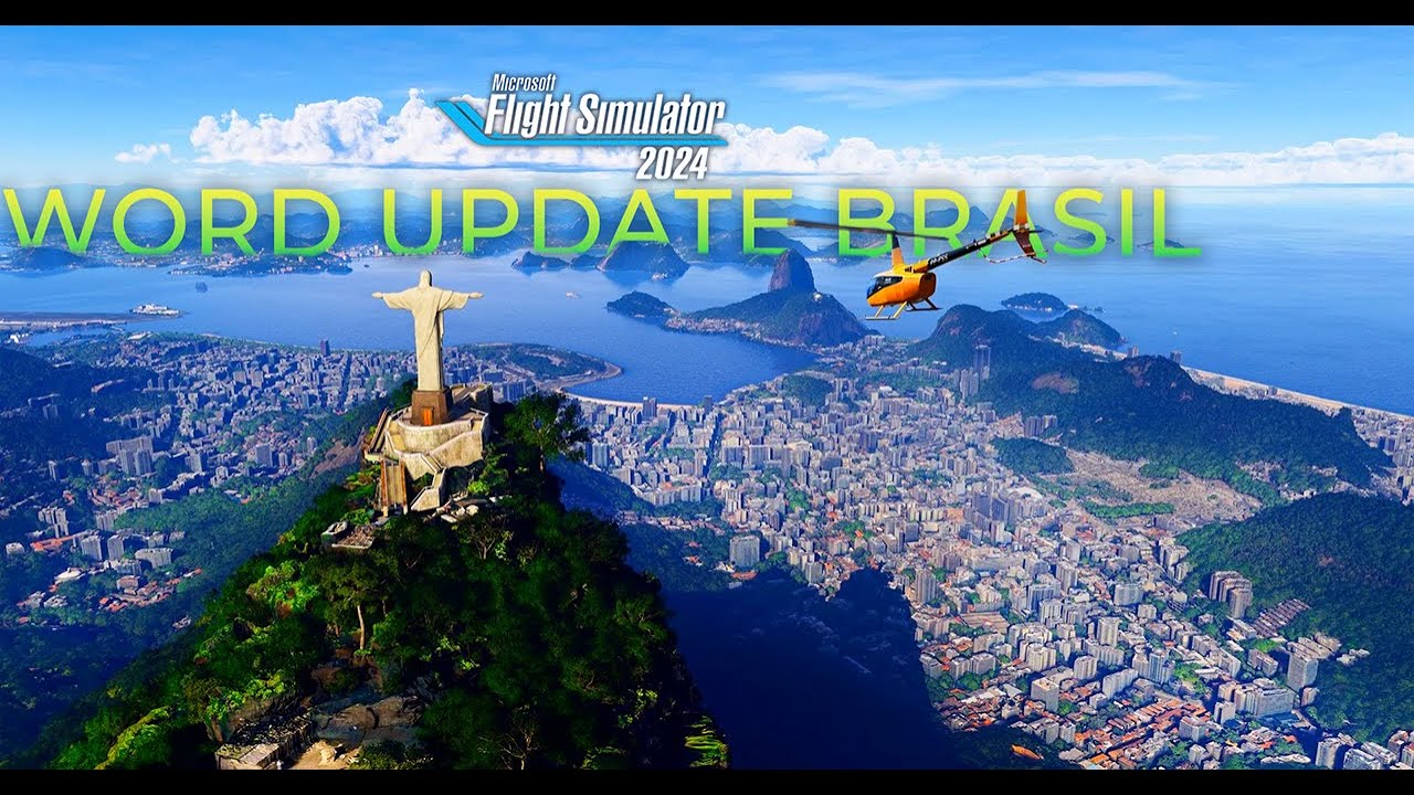 WORLD UPDATE BRAZIL - VAMOS TESTAR | MSFS 2024 - YouTube