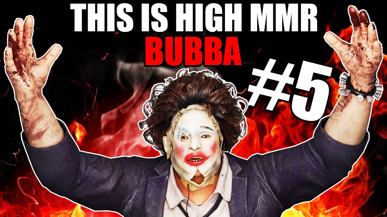 DBD BUBBA IS AWESOME, do you want proofs? | Dead by Daylight ...