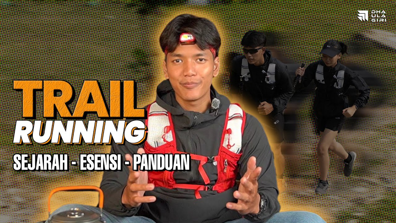 Kenapa Banyak Orang Ketagihan Trail Running?! - YouTube