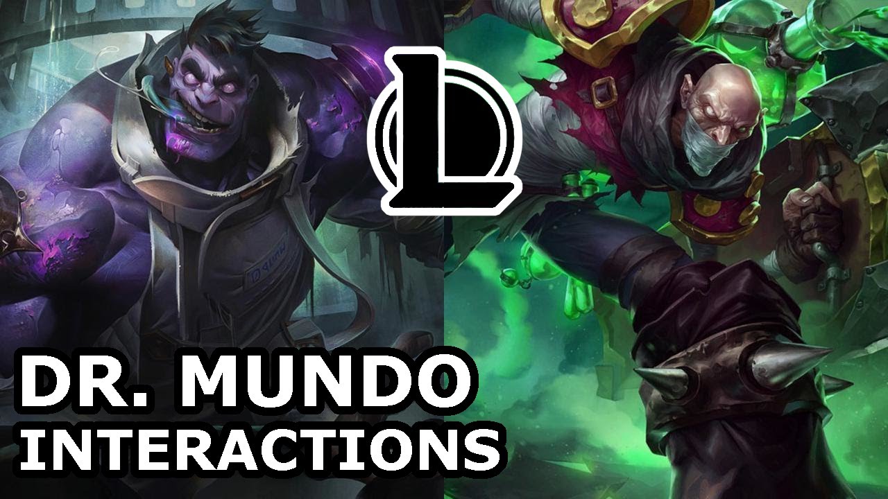 Dr. Mundo Interactions with Other Champions | HE IS FAN OF SINGED ...