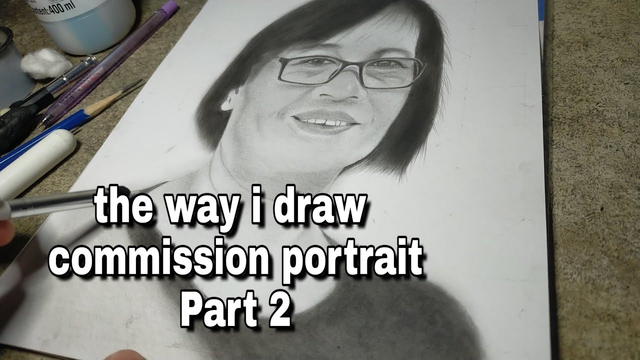 The way i draw commission portrait Part 2 - YouTube
