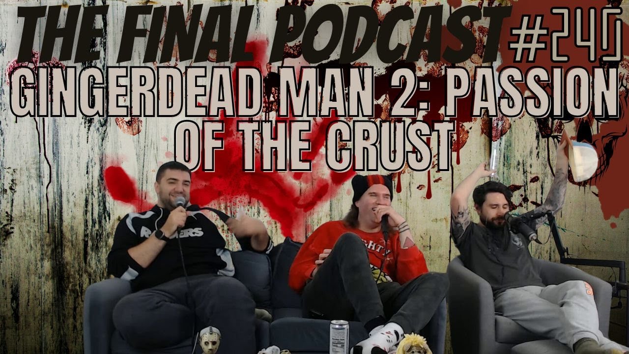 240 - Gingerdead Man 2: Passion of the Crust (2008) Review - The Final ...