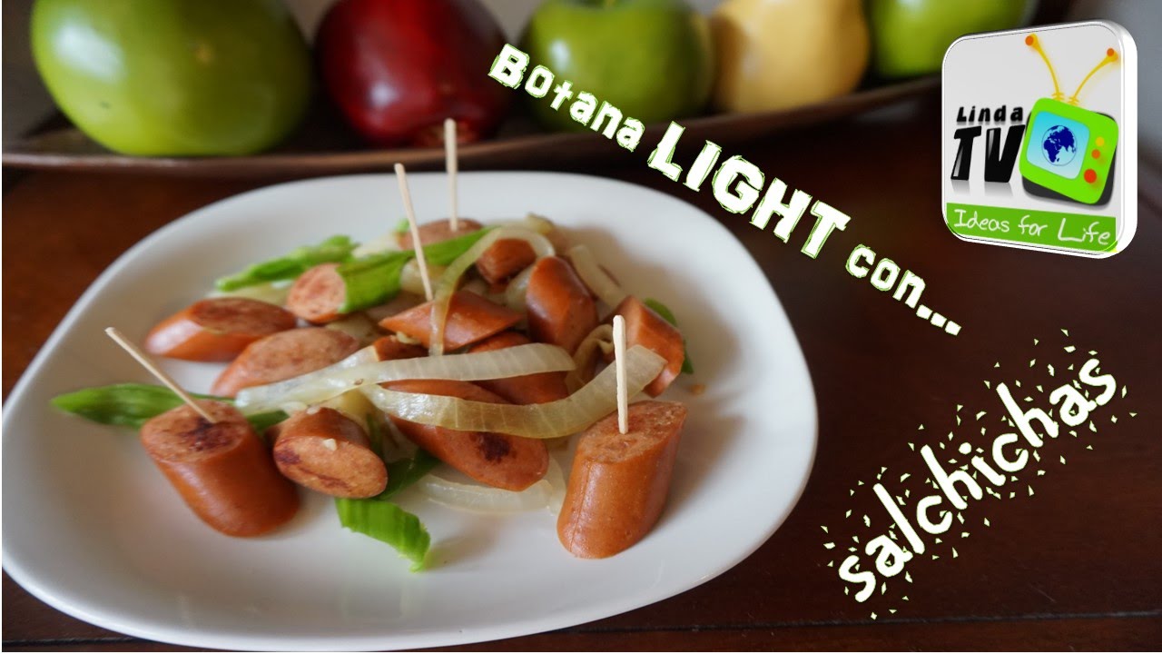 Botana LIGHT con SALCHICHAS y verduras - YouTube