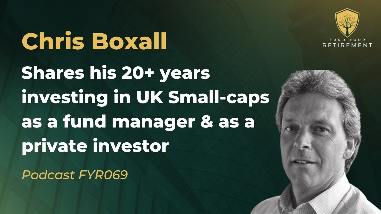 UK Small-Cap Investing With Fund Manager Chris Boxall - YouTube
