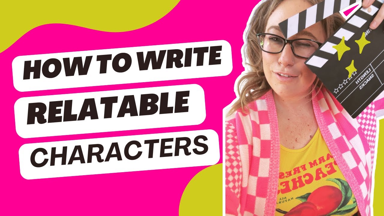 How to Write Relatable Characters (Real-time examples with Prompts ...