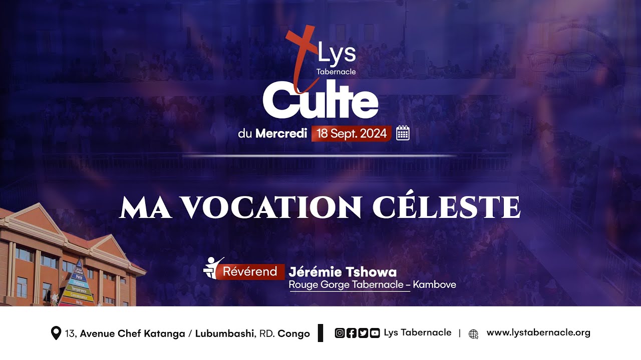 Culte du Mercredi 18 Septembre 2024 | MA VOCATION CÉLESTE - YouTube