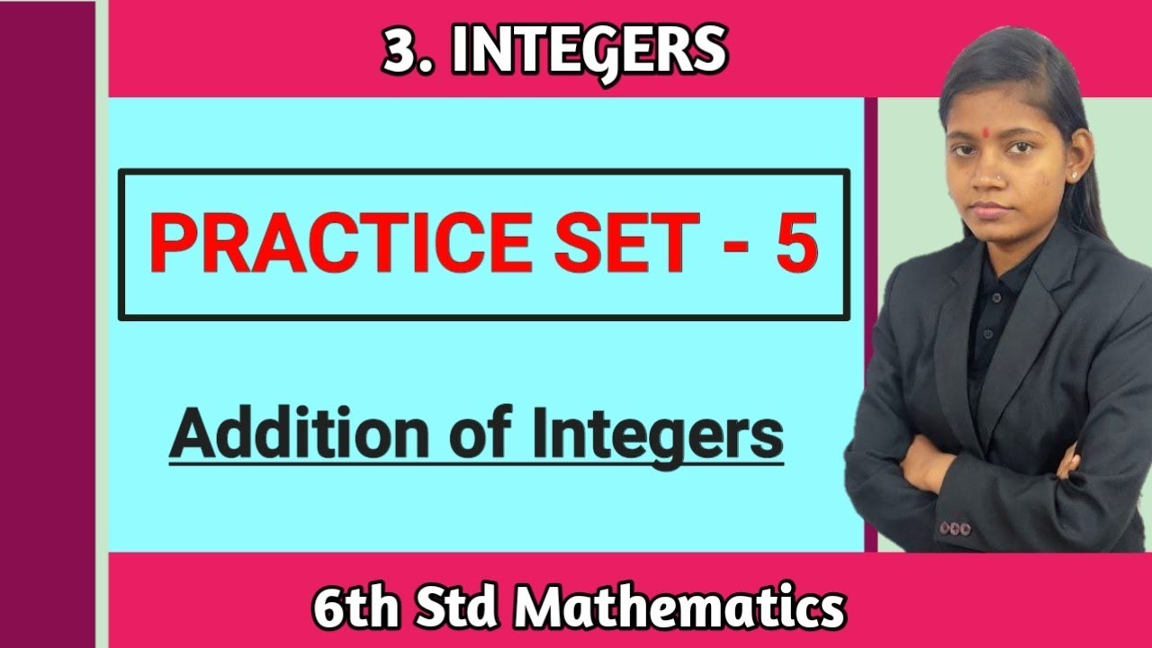 Addition of integers for class 6 practice set 5 maharashtra board - YouTube